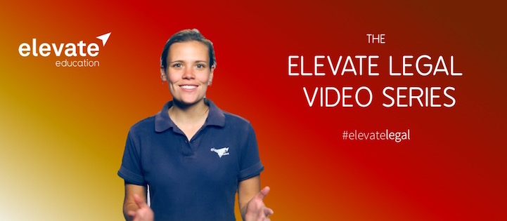 Legal Video Series #elevatelegal | Elevate Education